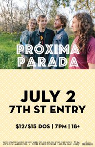 Próxima Parada ★ 7th St Entry - First Avenue