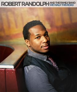 ROBERT RANDOLPH & THE FAMILY BAND ★ Mainroom - First Avenue