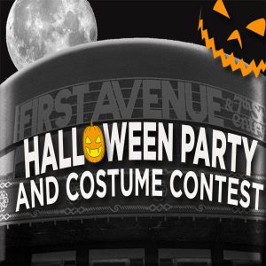 First Avenue's Annual Halloween Party & Costume Contest - First Avenue