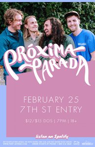 Próxima Parada ★ 7th St Entry - First Avenue