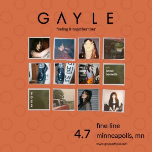 GAYLE ★ Fine Line - First Avenue