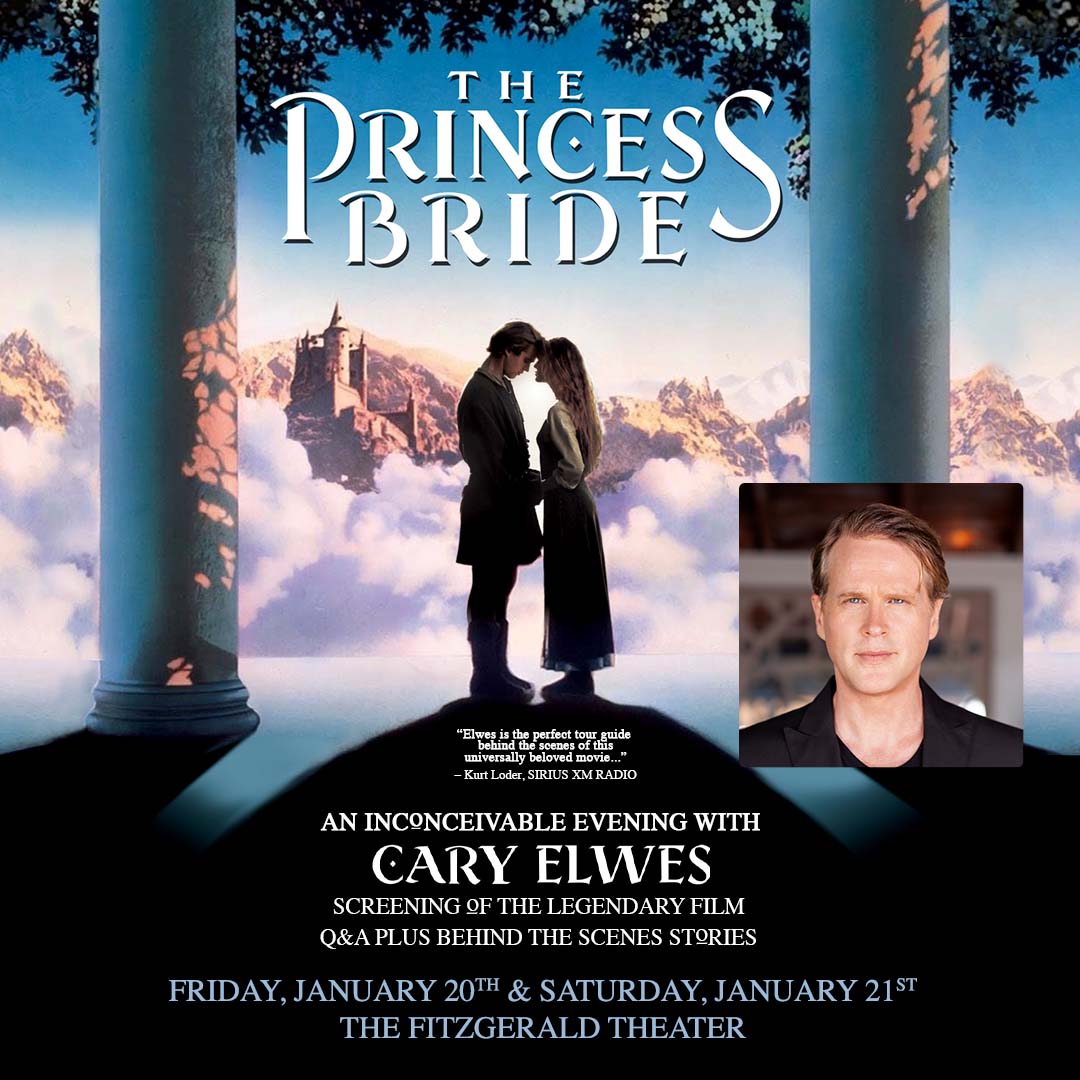 The Princess Bride: An Inconceivable Evening with Cary Elwes at The ...