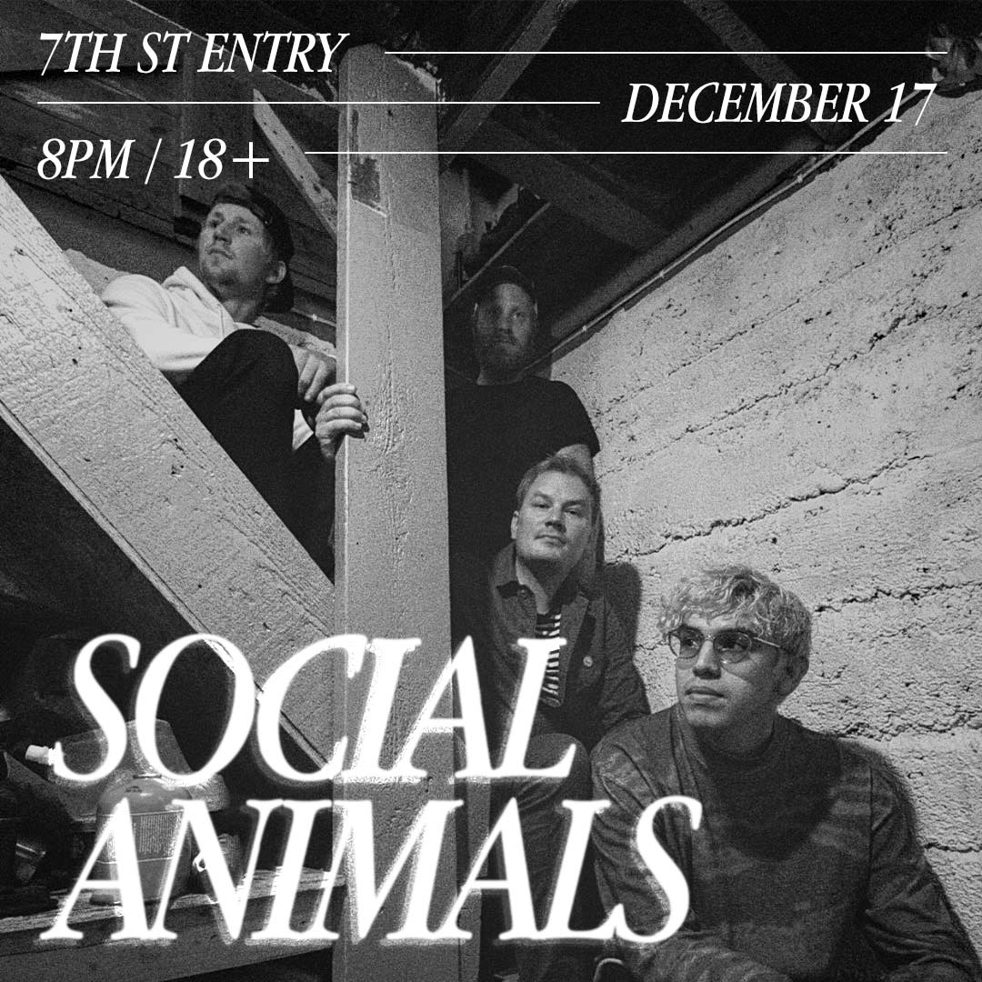 Social Animals ★ 7th St Entry - First Avenue