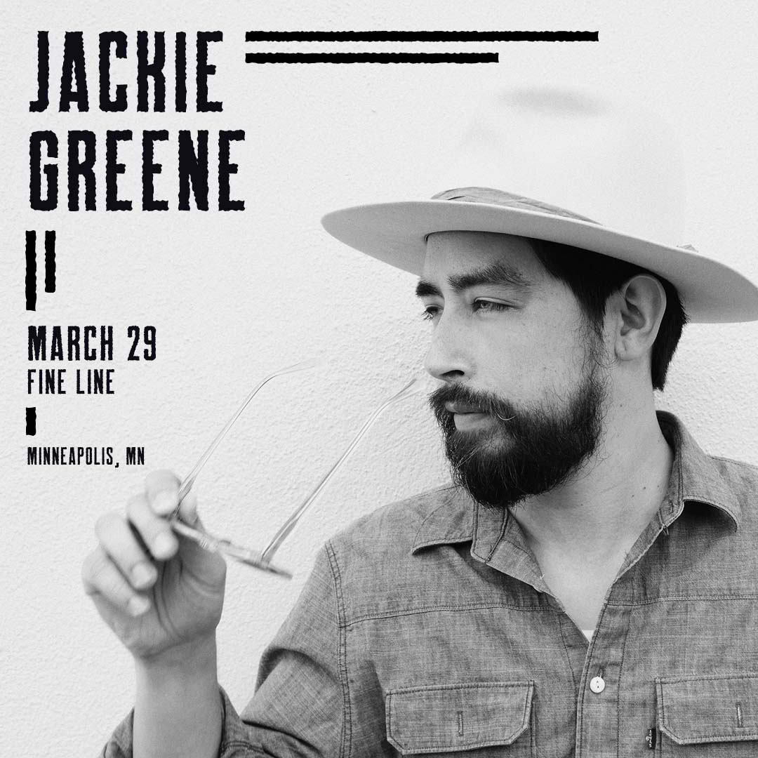 Jackie Greene ★ Fine Line - First Avenue