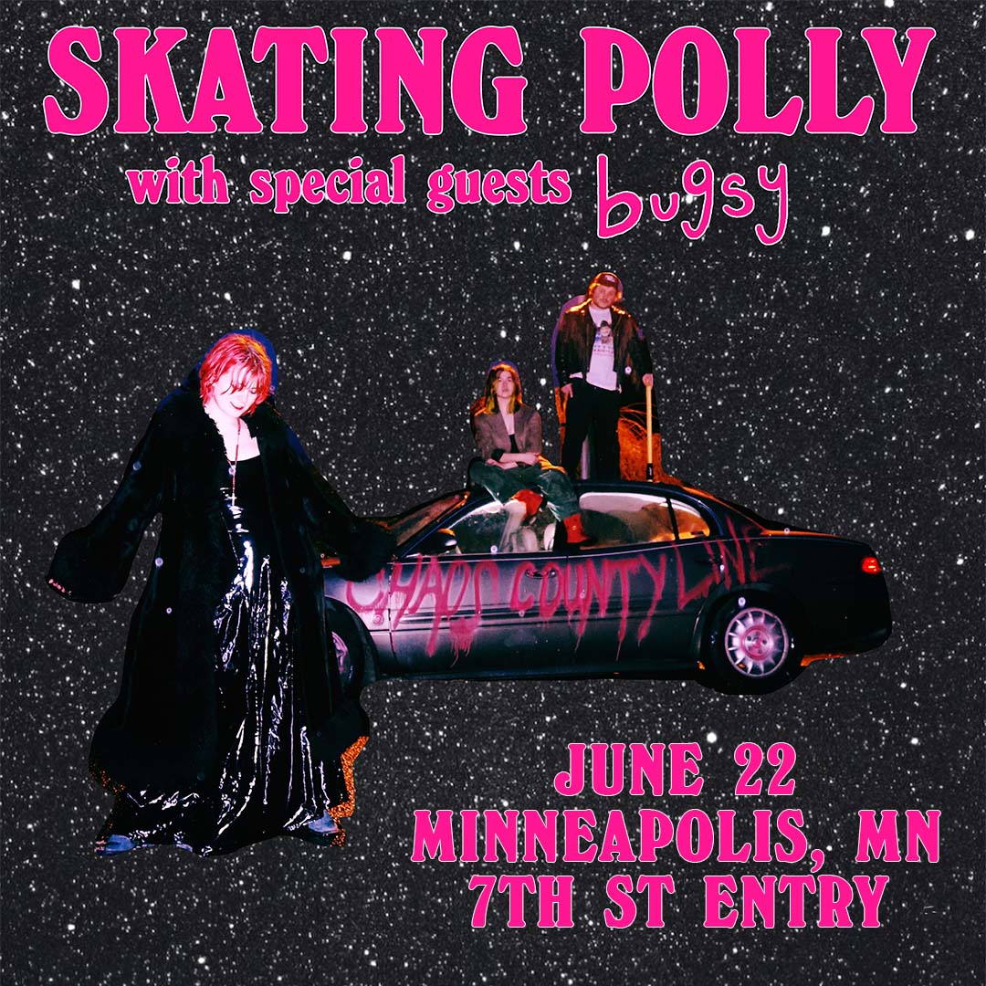 Skating Polly ★ 7th St Entry - First Avenue