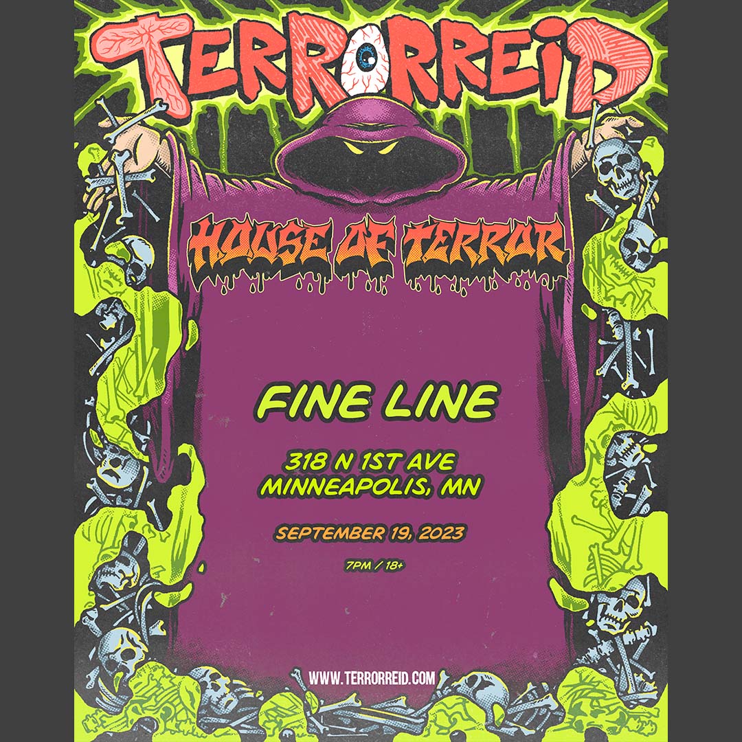 Terror Reid ★ Fine Line - First Avenue