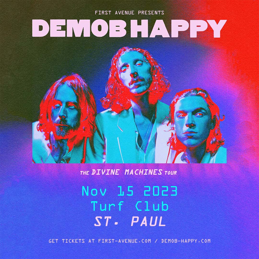 Demob Happy ★ Turf Club - First Avenue