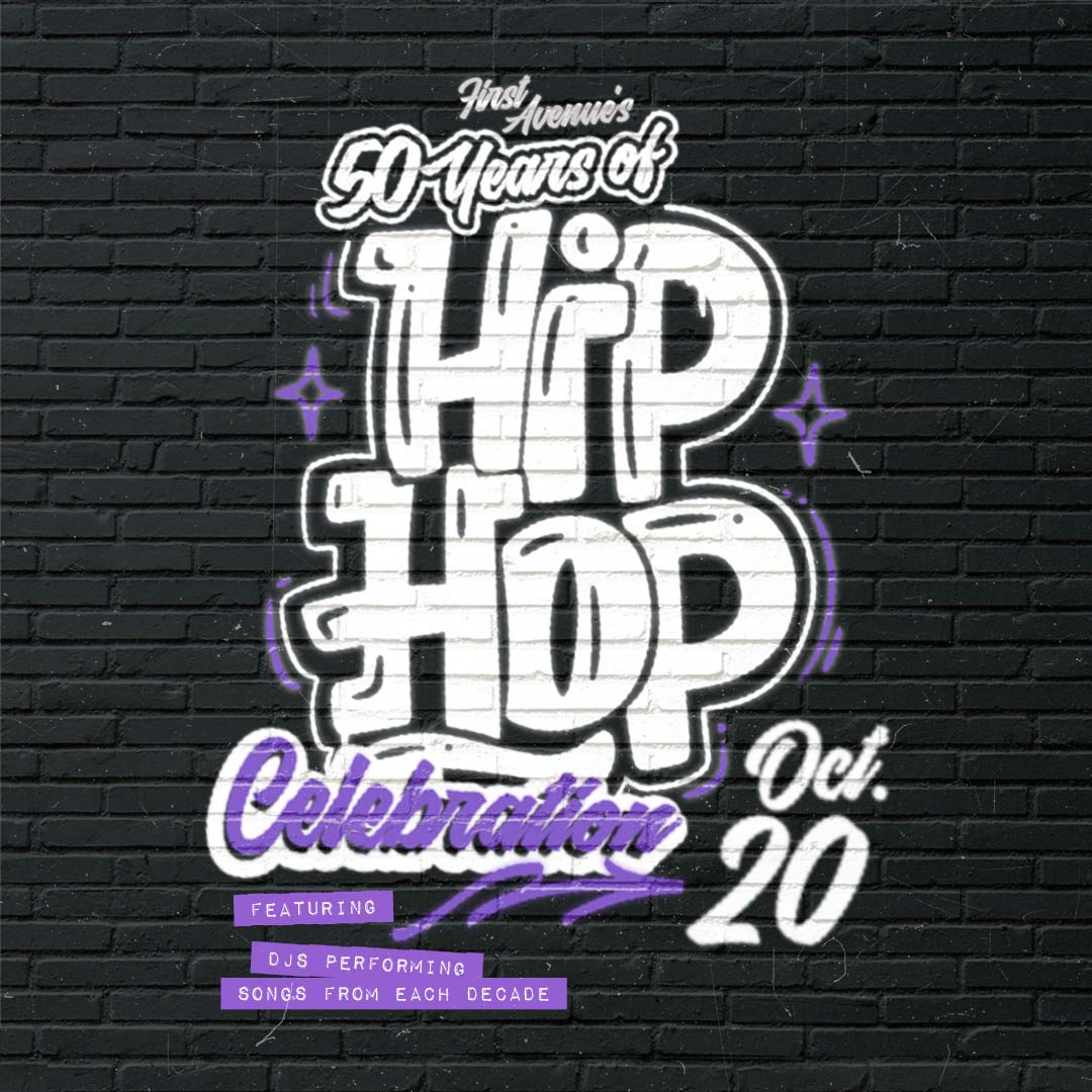 50 Years of Hip-Hop at First Avenue - First Avenue