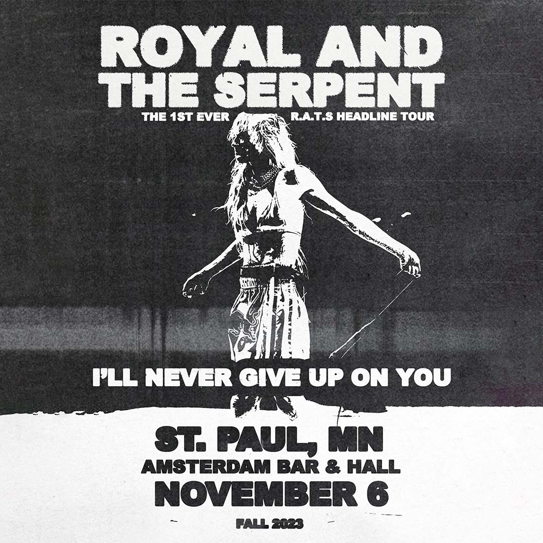 Royal & the Serpent ★ Amsterdam Bar & Hall - First Avenue