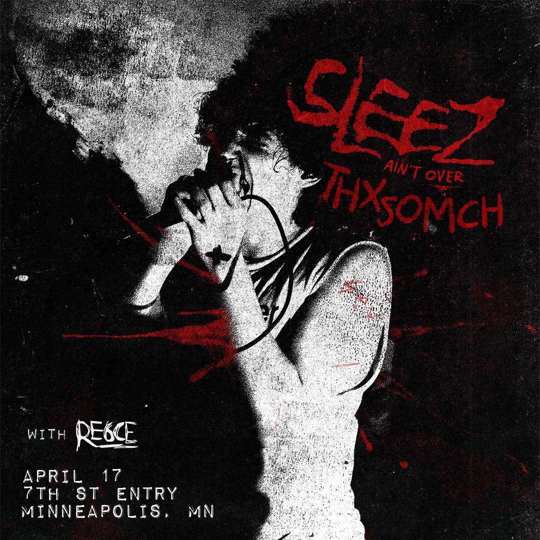 ThxSoMch ★ 7th St Entry - First Avenue