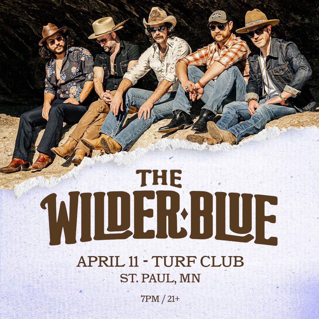 The Wilder Blue ★ Turf Club - First Avenue