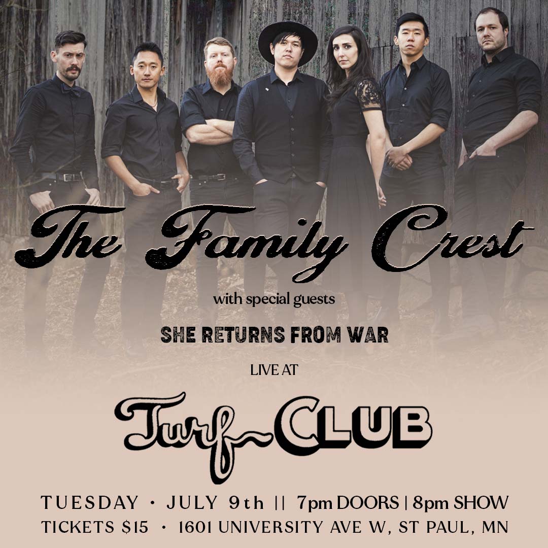 The Family Crest ★ Turf Club - First Avenue