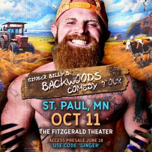 Ginger Billy ★ The Fitzgerald Theater - First Avenue