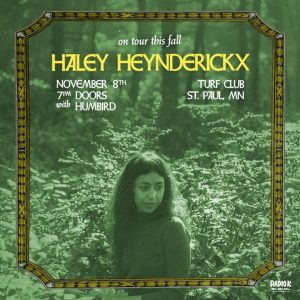 Haley Heynderickx ★ Turf Club - First Avenue