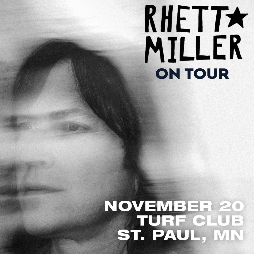 Rhett Miller ★ Turf Club - First Avenue